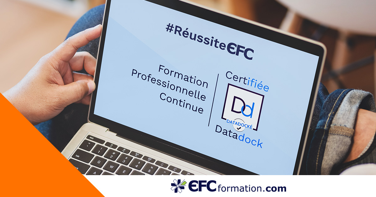 Formation Professionnelle Continue : L'EFC maintenant référencée sur DataDock - Reussite EFC ...